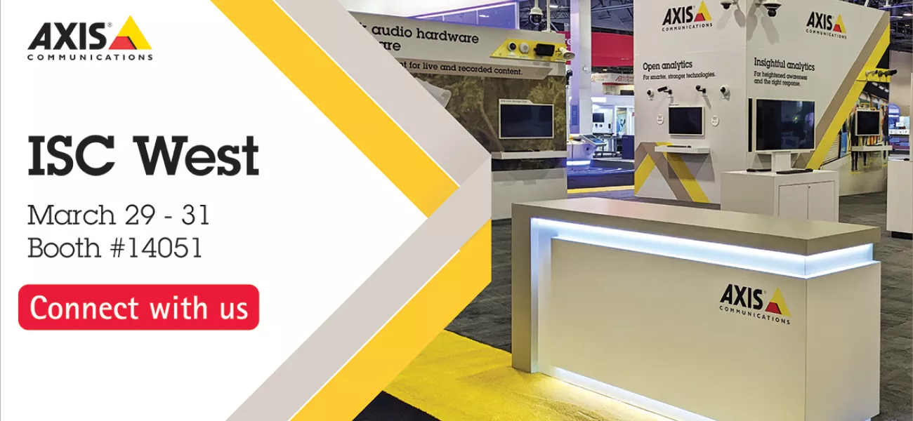 Join Axis Communications at ISC West 2023 | Axis Communications